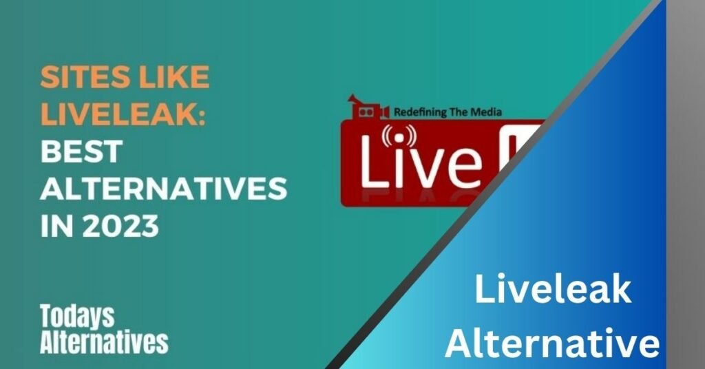 Liveleak Alternative - Find Out Everything You Need To Know!